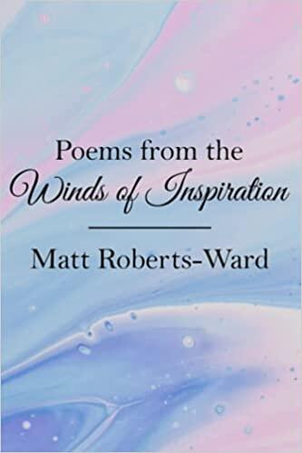 Books / Poems from the Winds of Inspiration by Matt29 - All Poetry