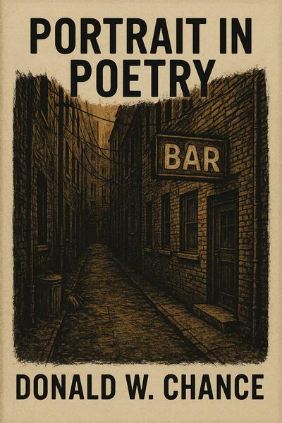 Books / Portrait in Poetry by DW Chance - All Poetry