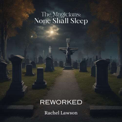 Books / None Shall Sleep - Reworked by The Poette - All Poetry