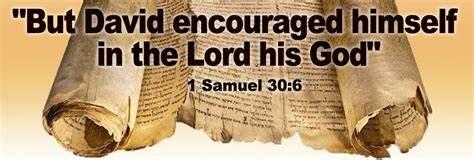Poem contest David encouraged himself in the Lord (1 Samuel 30v6) - All ...