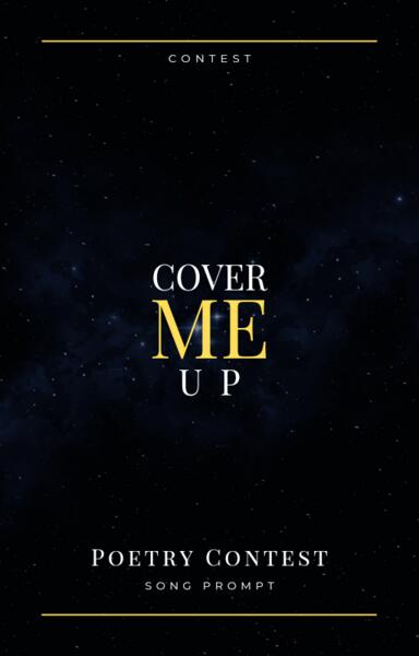 Poem contest Cover me up - All Poetry