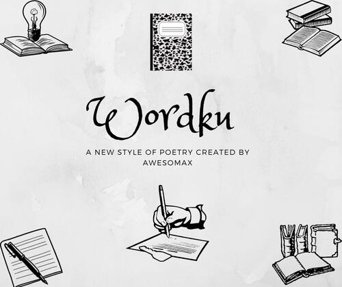 Poem contest Wordku (A New Style Of Poetry) - All Poetry
