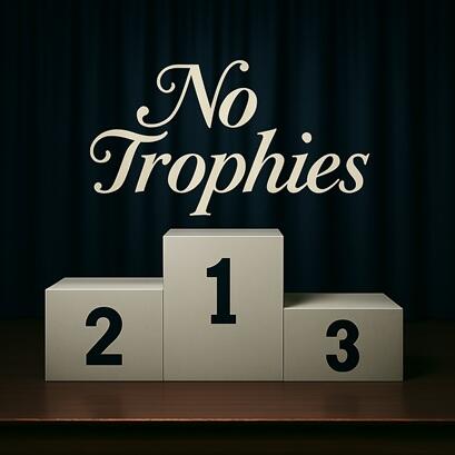 Poem contest No Trophies - All Poetry