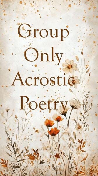 Poem contest Palette of Poet Group Only - Acrostic Challenge - All Poetry