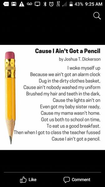 Cause I ain't got a pencil by Joshua T. Dickerson - a poem by ...