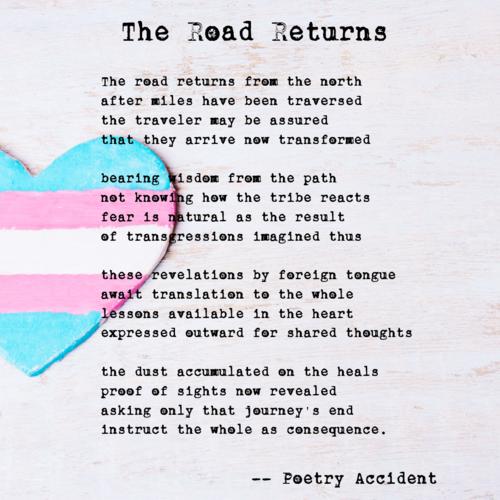 The Road Returns - a poem by Poetry Accident - All Poetry