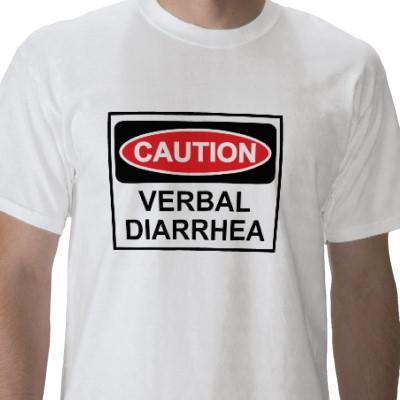Verbal Diarrhea Quotes More 60 Verbal Diarrhea Synonyms. Similar Words