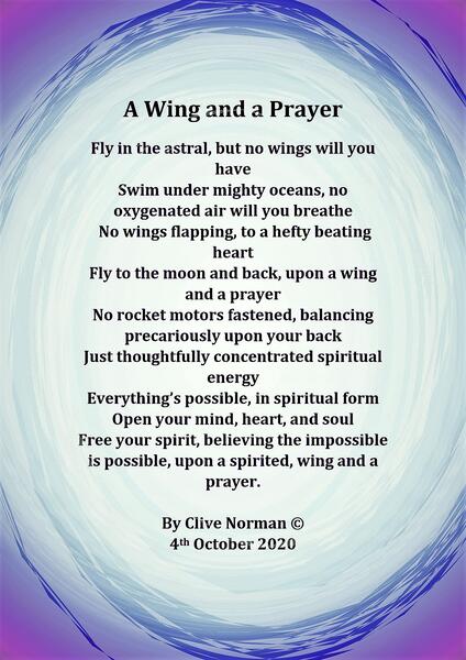 A Wing and a Prayer - a poem by Clive Norman - All Poetry