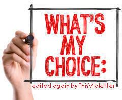 What's My Choice - a poem by Vyzlette - All Poetry