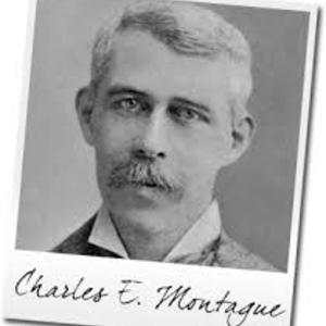 Charles Edward Montague - Poems by the Famous Poet - All Poetry